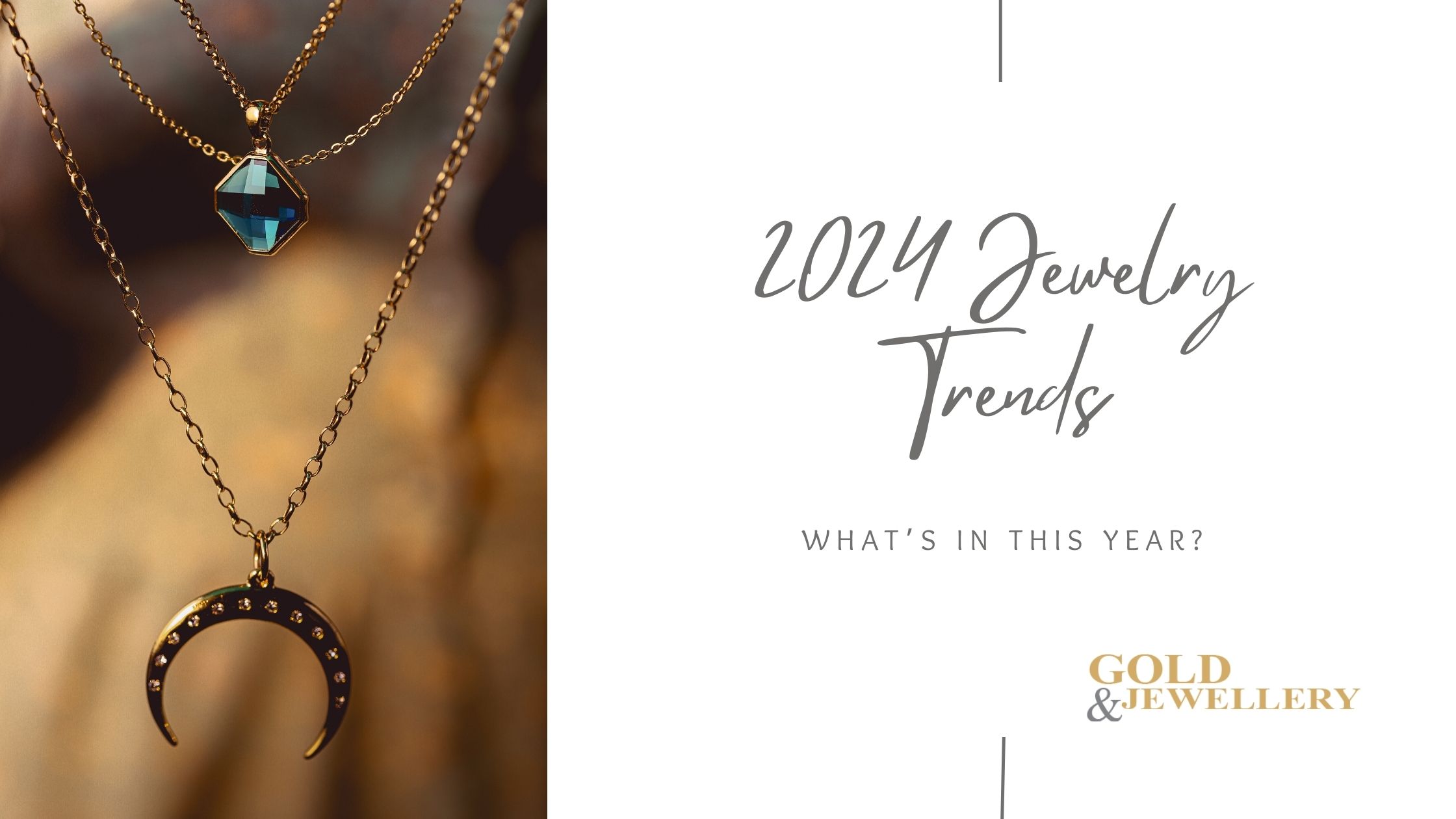 2024 Jewelry Trends – Gold and jewelry Magazine Iran